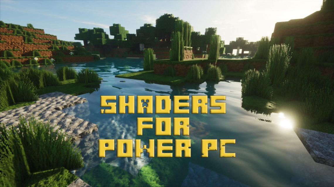 Najlepsze shadery do gry Minecraft na potężne komputery PC